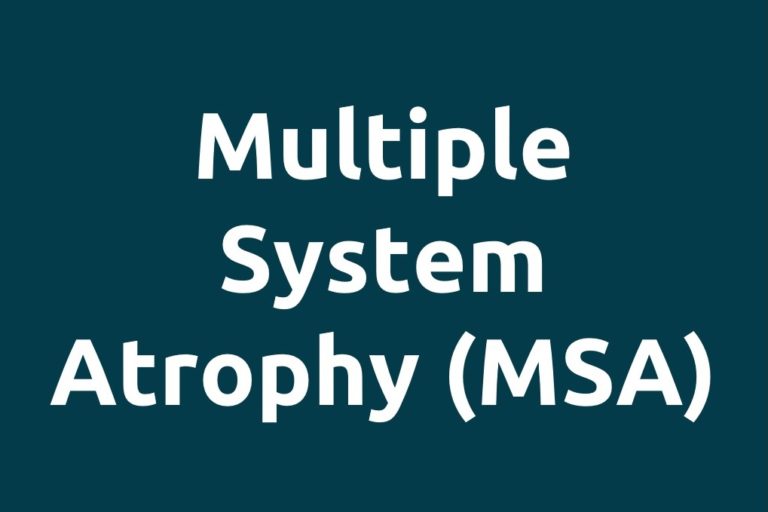 Multiple System Atrophy (MSA) | Symptoms, Causes, Diagnosis & Treatment